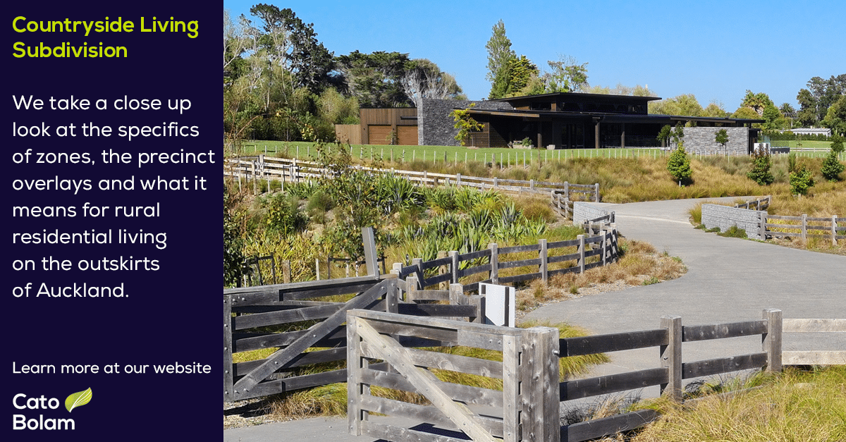 A Close Up Look at Countryside Living Subdivision - Cato Bolam Consultants